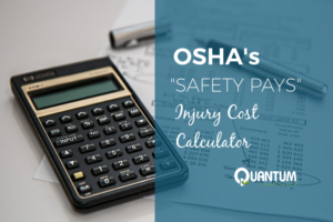 OSHA’s "Safety Pays" Injury Costs Calculator
